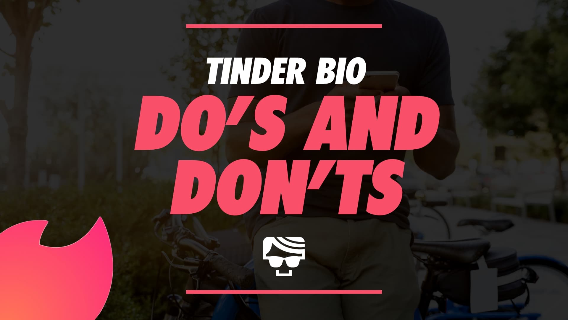 Ways To Improve Your Tinder Profile Love Doctors Blog