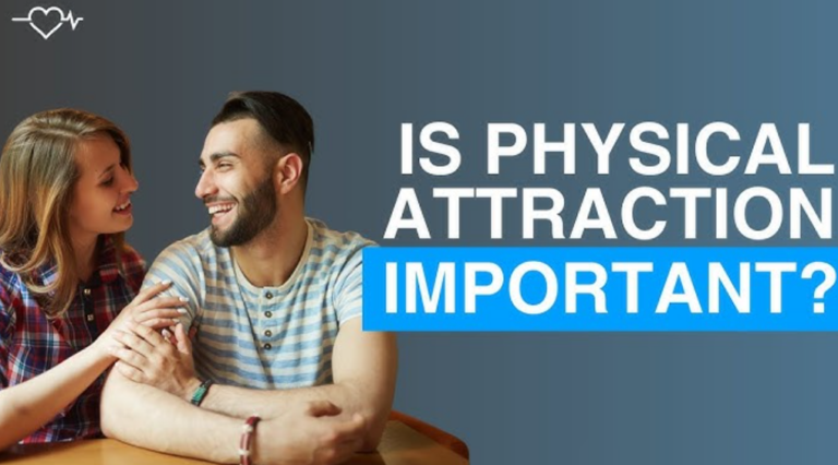 Why Physical Attraction Matters in a Relationship - Love Doctor Blog